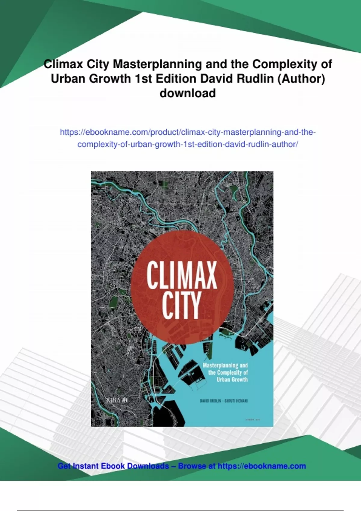 Summary Climax City Masterplanning and the Complexity of Urban Growth ...