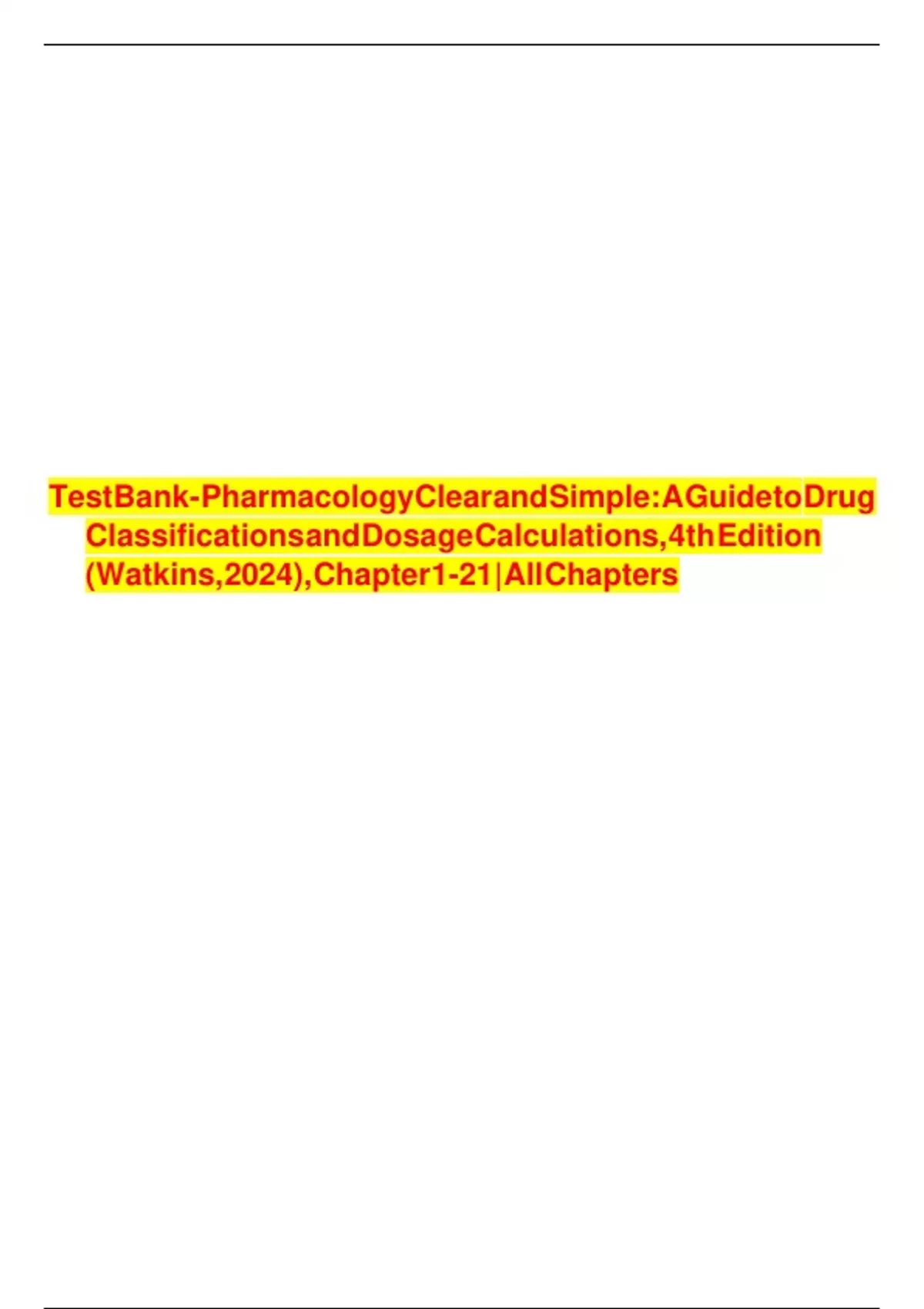 TEST BANK PHARMACOLOGY CLEAR AND SIMPLE - A Guide to Drug ...