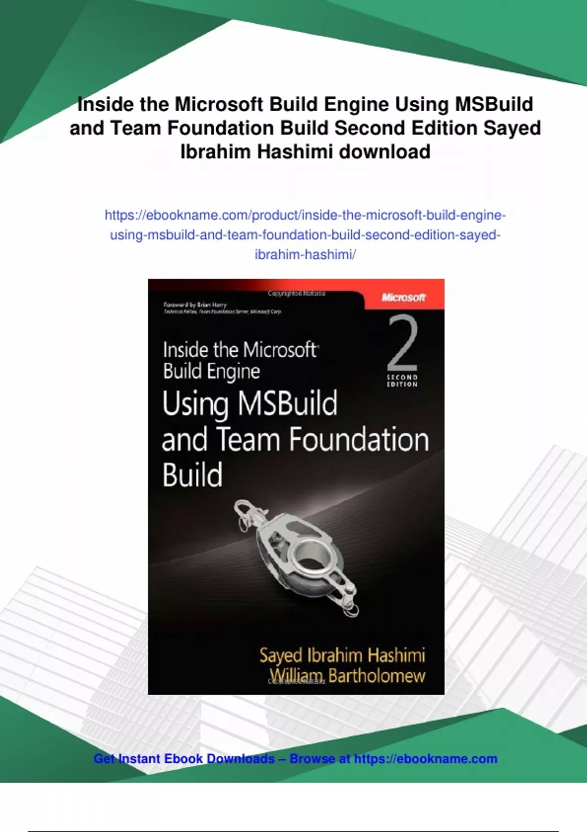 Summary Inside the Microsoft Build Engine Using MSBuild and Team Foundation Build Second Edition ...