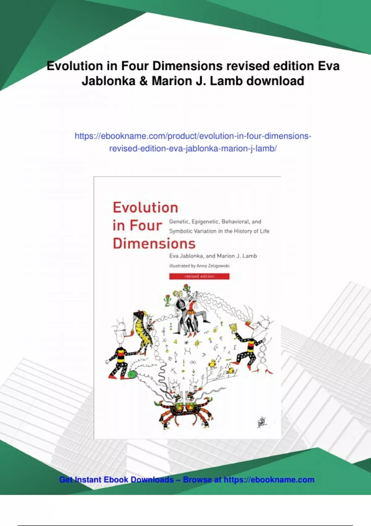 Summary Evolution in Four Dimensions revised edition Eva Jablonka ...
