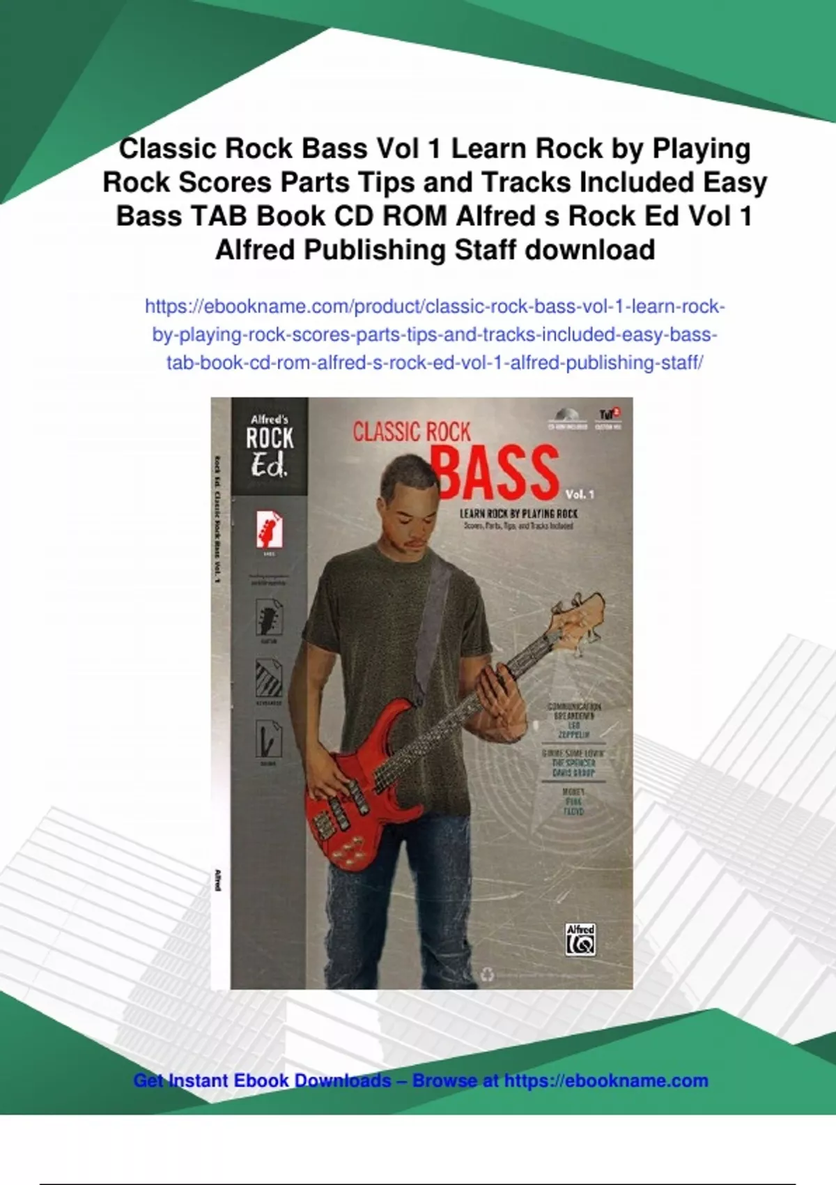 Summary Classic Rock Bass Vol 1 Learn Rock by Playing Rock Scores Parts ...