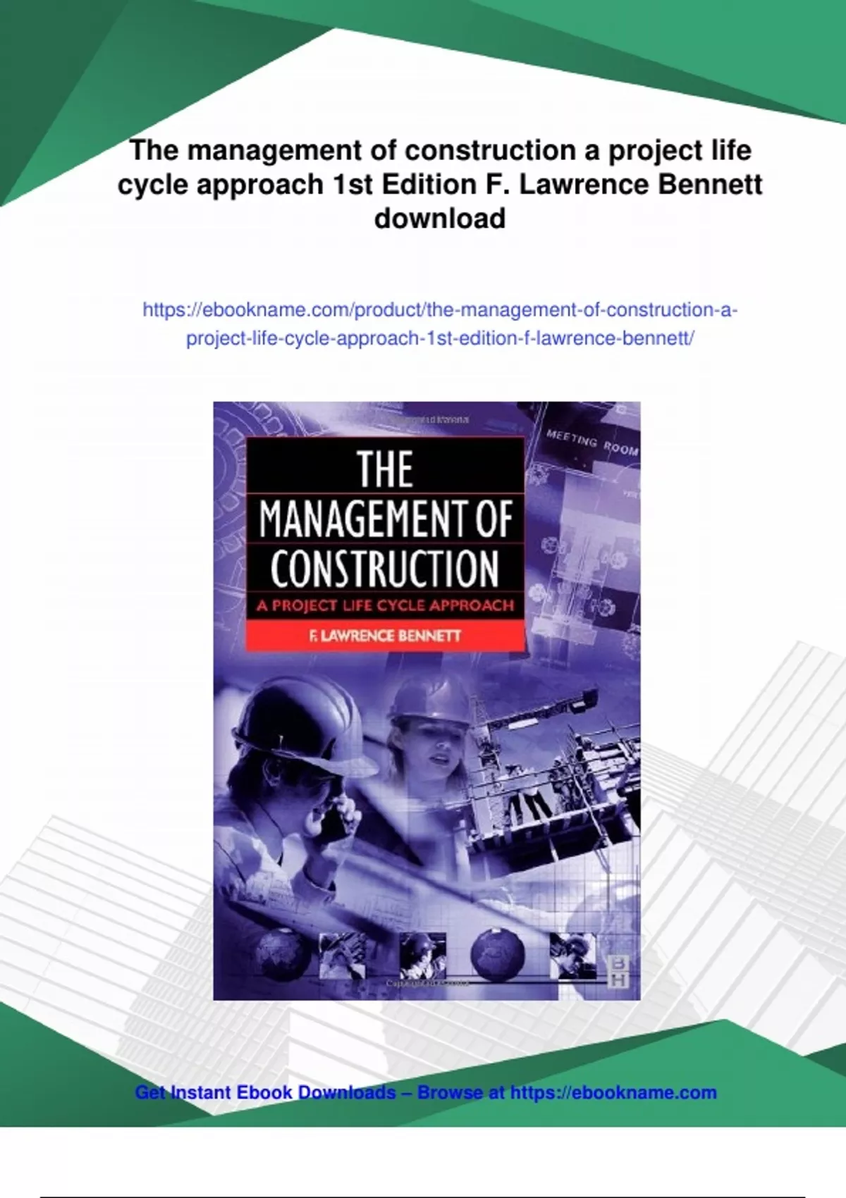Summary The management of construction a project life cycle approach 1st Edition F. Lawrence ...