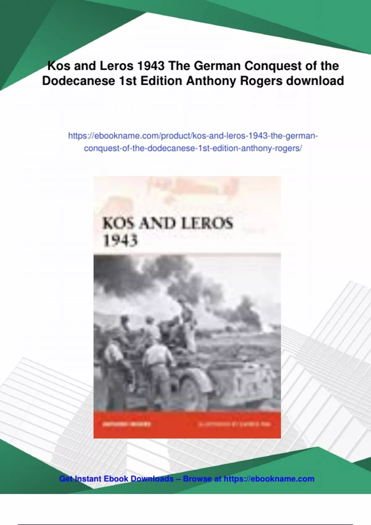 Summary Kos and Leros 1943 The German Conquest of the Dodecanese 1st ...