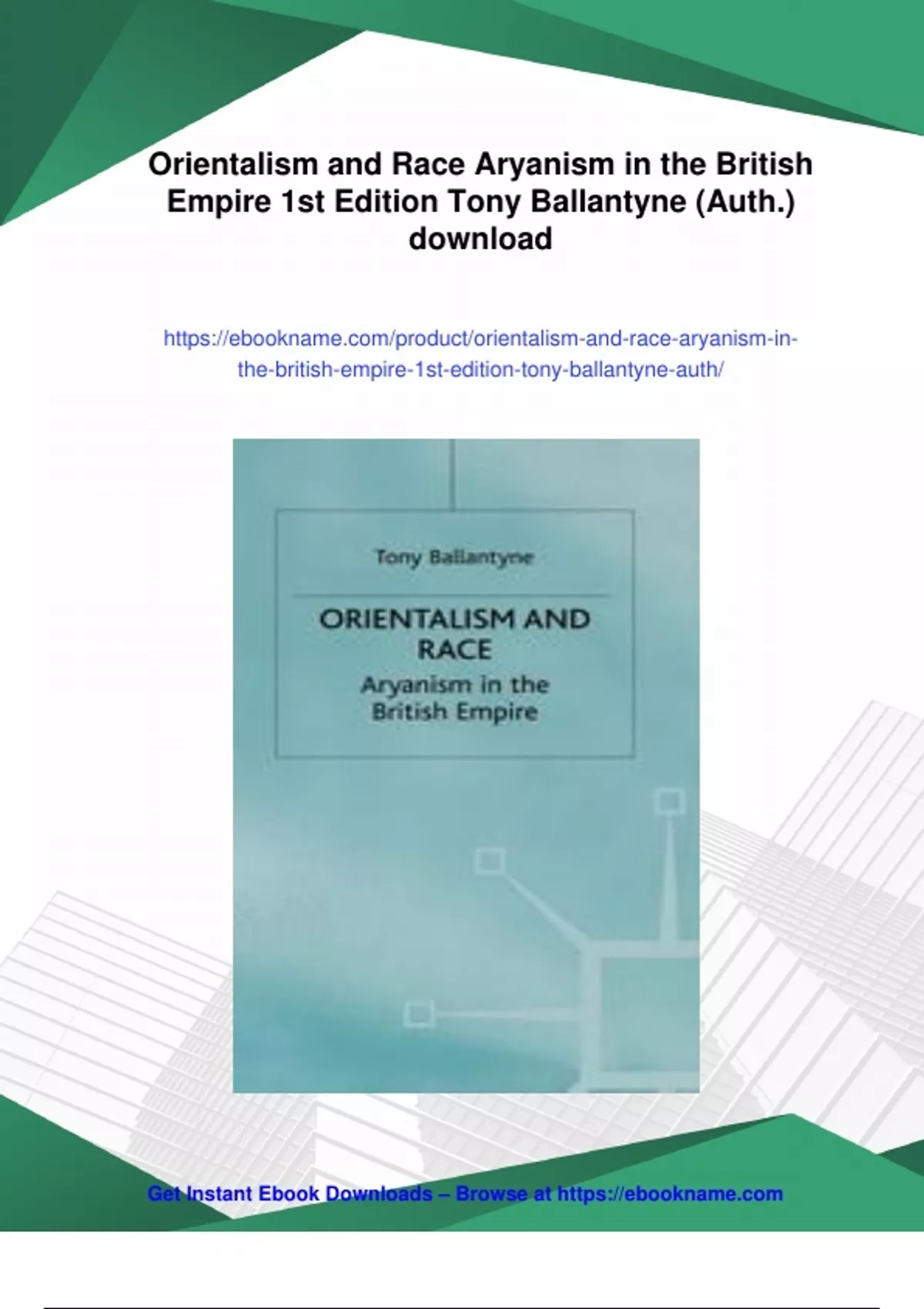 Summary Orientalism and Race Aryanism in the British Empire 1st Edition ...