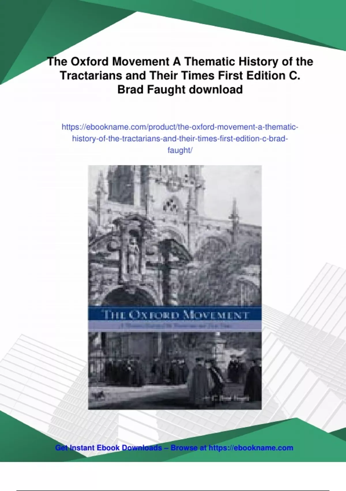 Summary The Oxford Movement A Thematic History of the Tractarians and ...