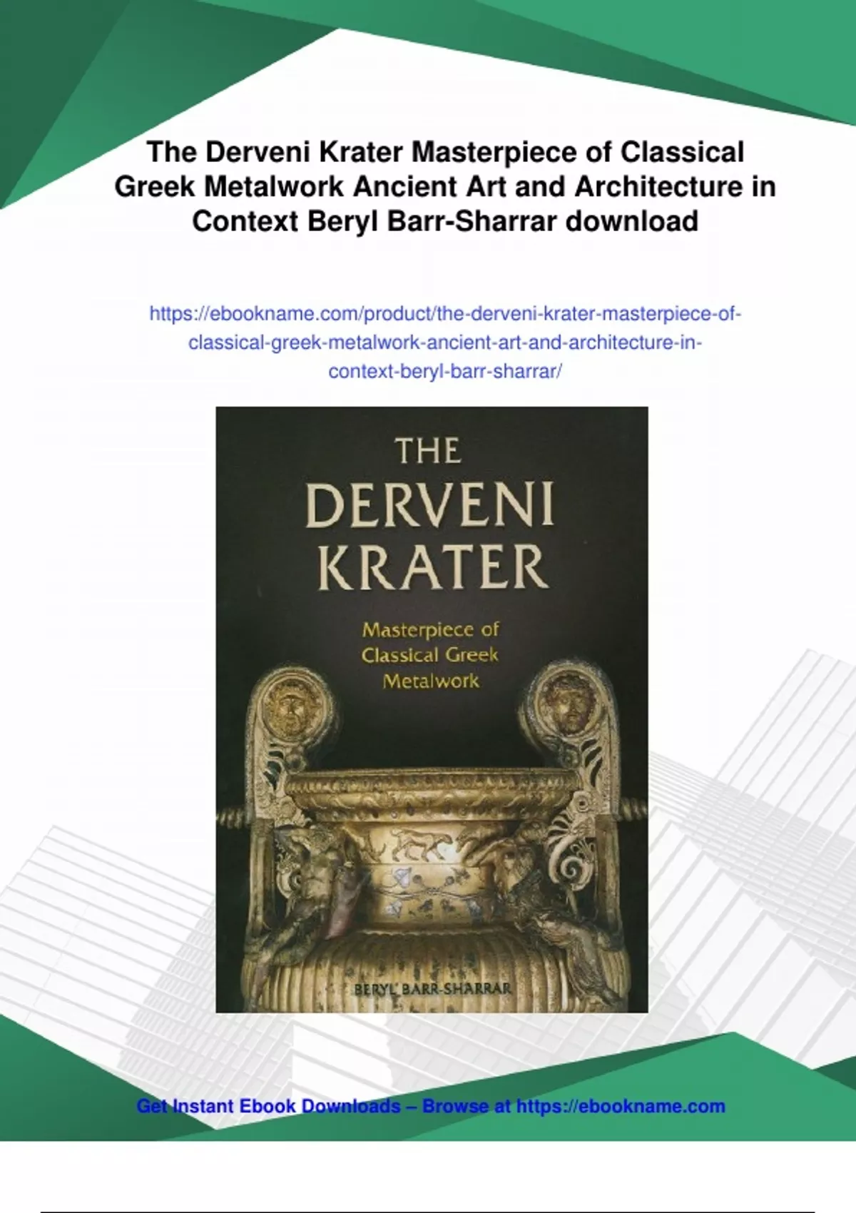Summary The Derveni Krater Masterpiece of Classical Greek Metalwork ...