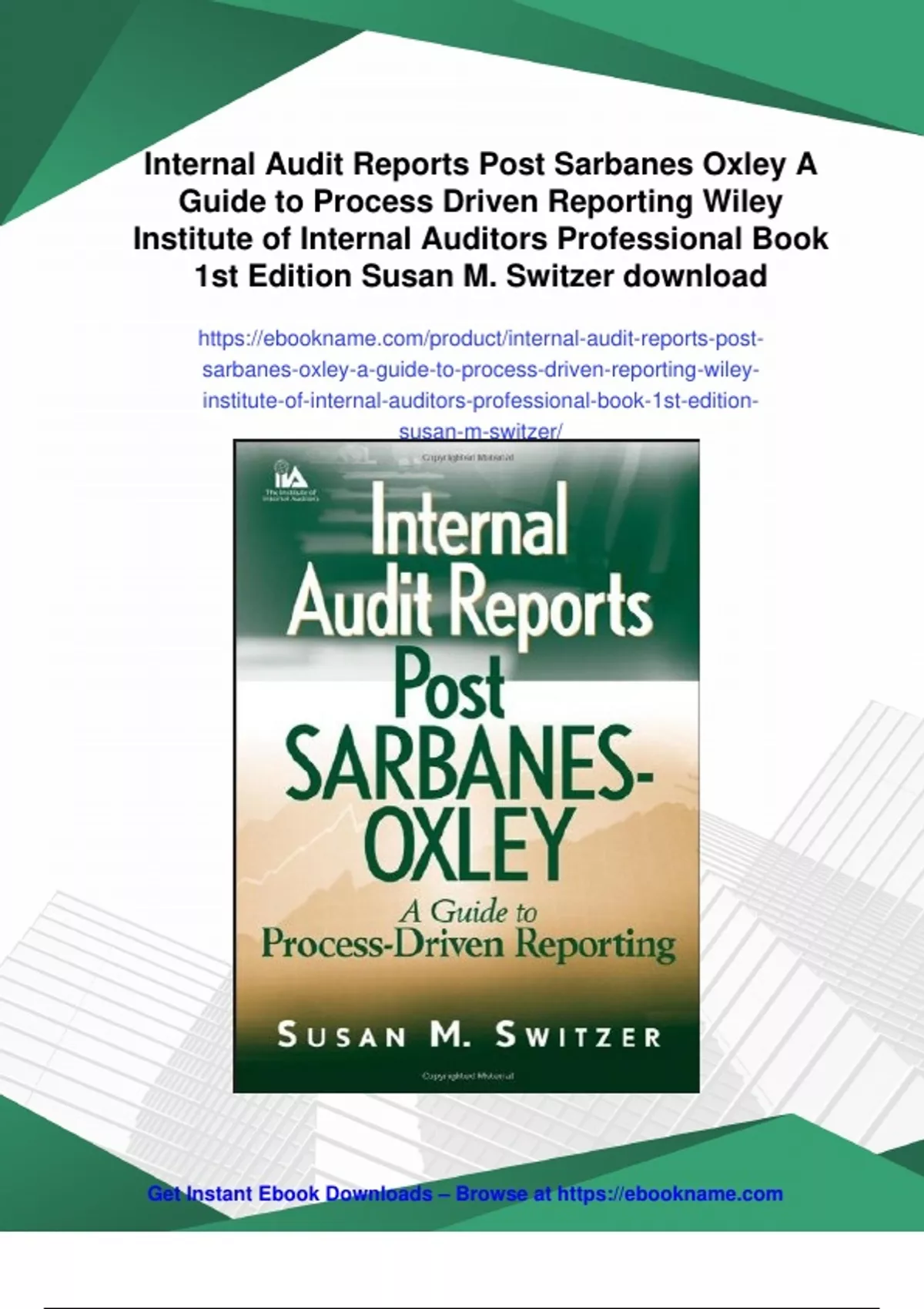 Summary Internal Audit Reports Post Sarbanes Oxley A Guide to Process ...