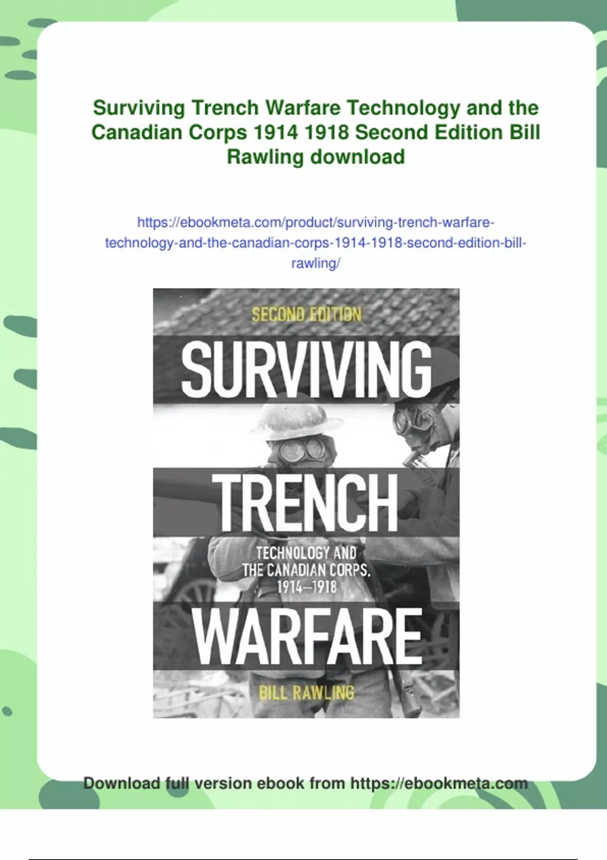 Summary Surviving Trench Warfare Technology and the Canadian Corps ...