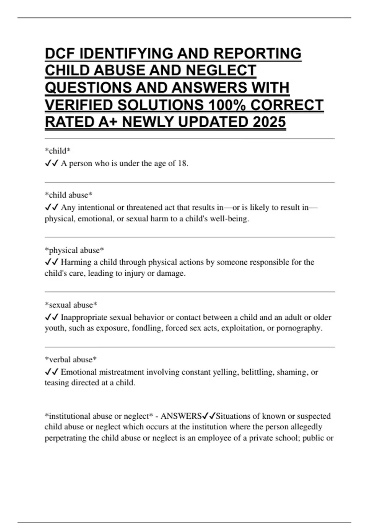 DCF IDENTIFYING AND REPORTING CHILD ABUSE AND NEGLECT QUESTIONS AND ANSWERS WITH VERIFIED ...