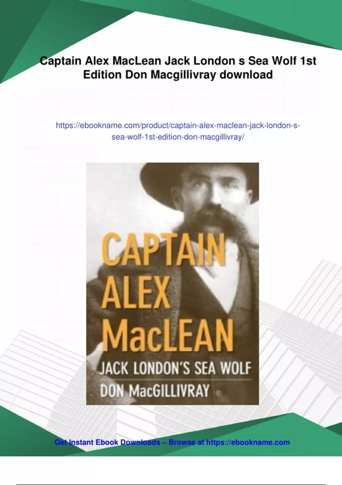 Summary Captain Alex MacLean Jack London s Sea Wolf 1st Edition Don ...