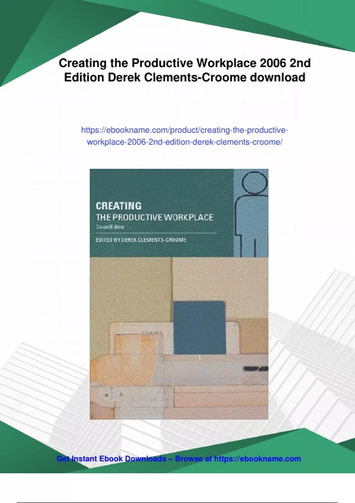 Summary Creating the Productive Workplace 2006 2nd Edition Derek ...