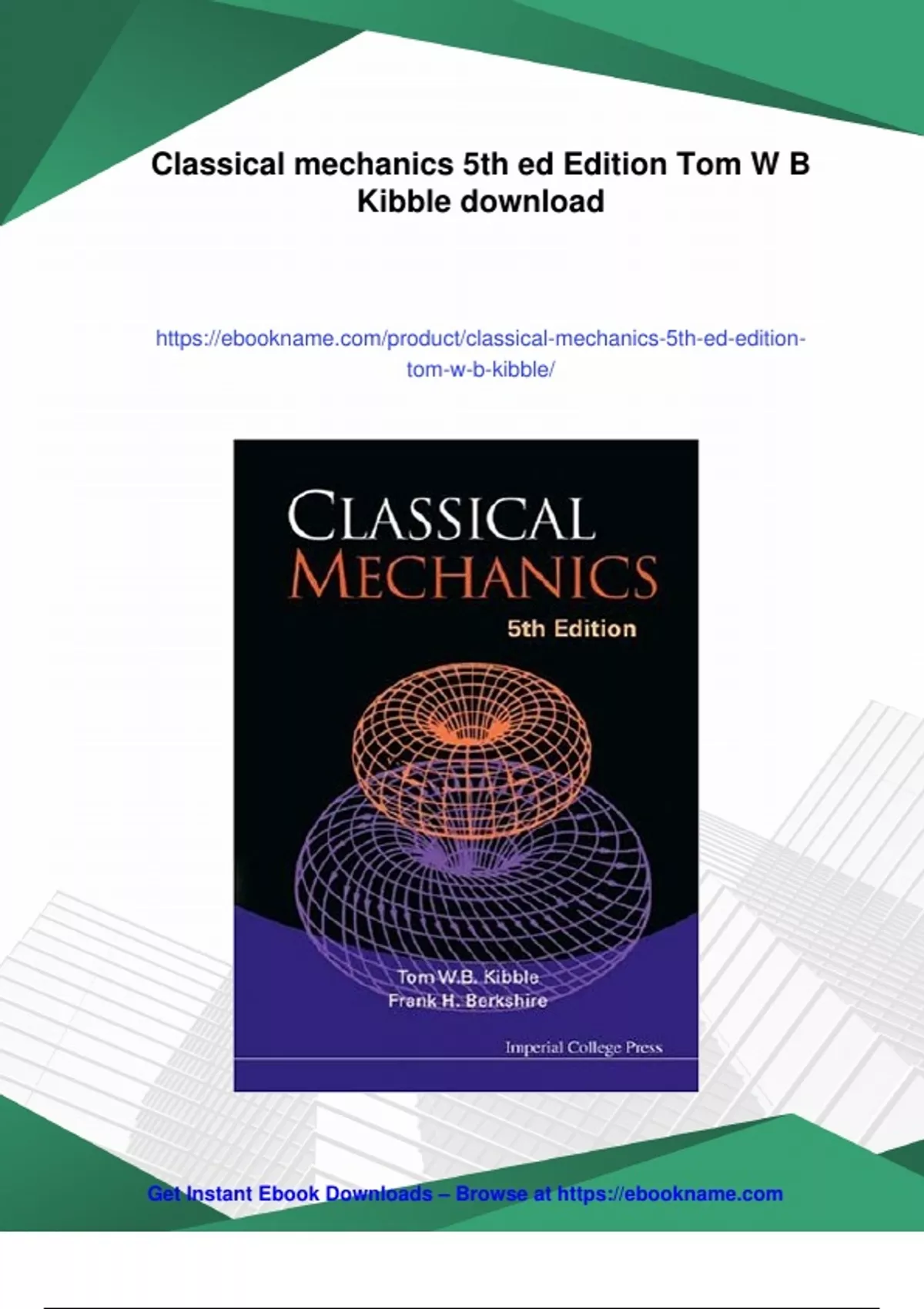 Summary Classical mechanics 5th ed Edition Tom W B Kibble - Digital Download - Ebookname - Stuvia US