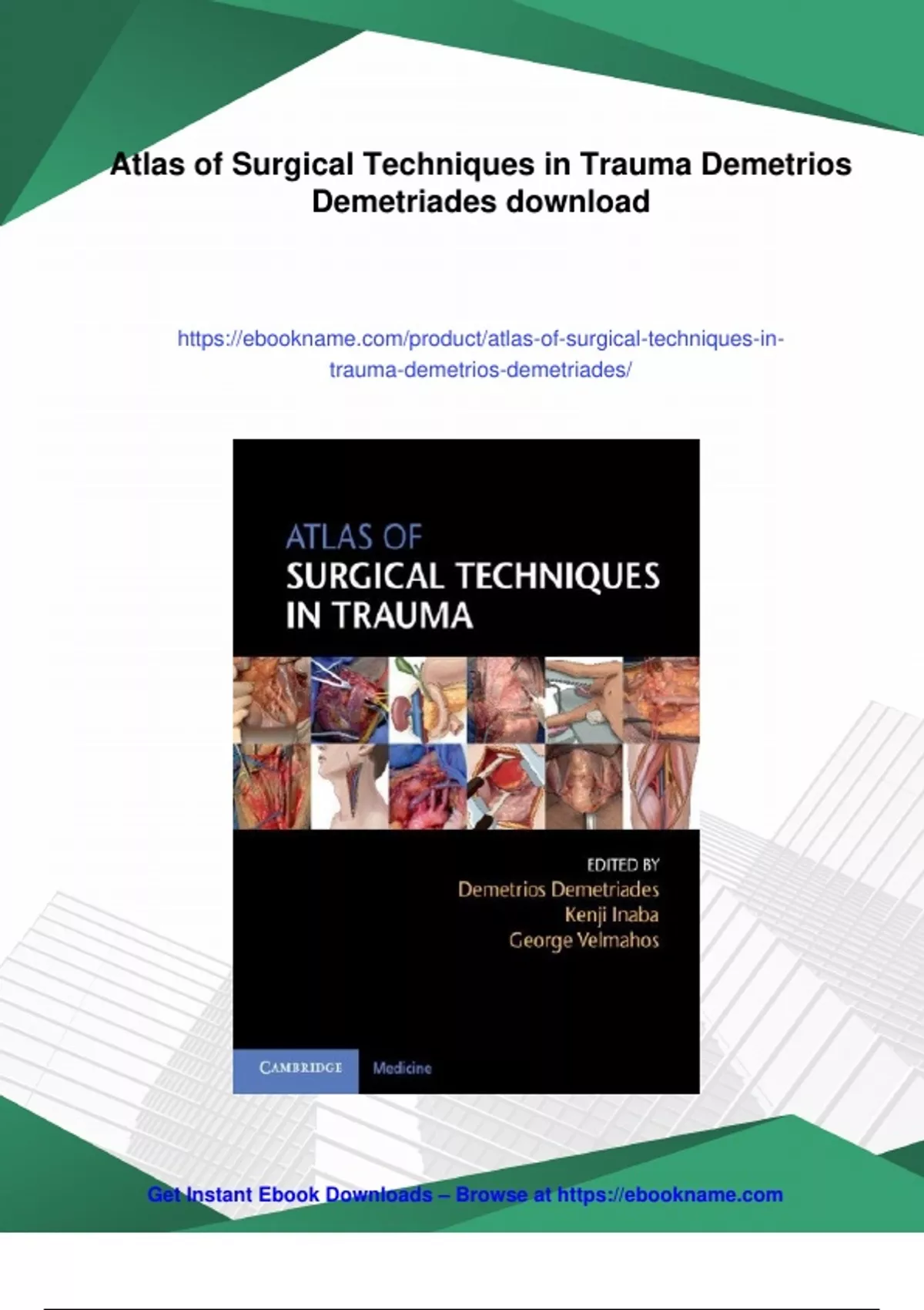 Summary Atlas of Surgical Techniques in Trauma Demetrios Demetriades ...