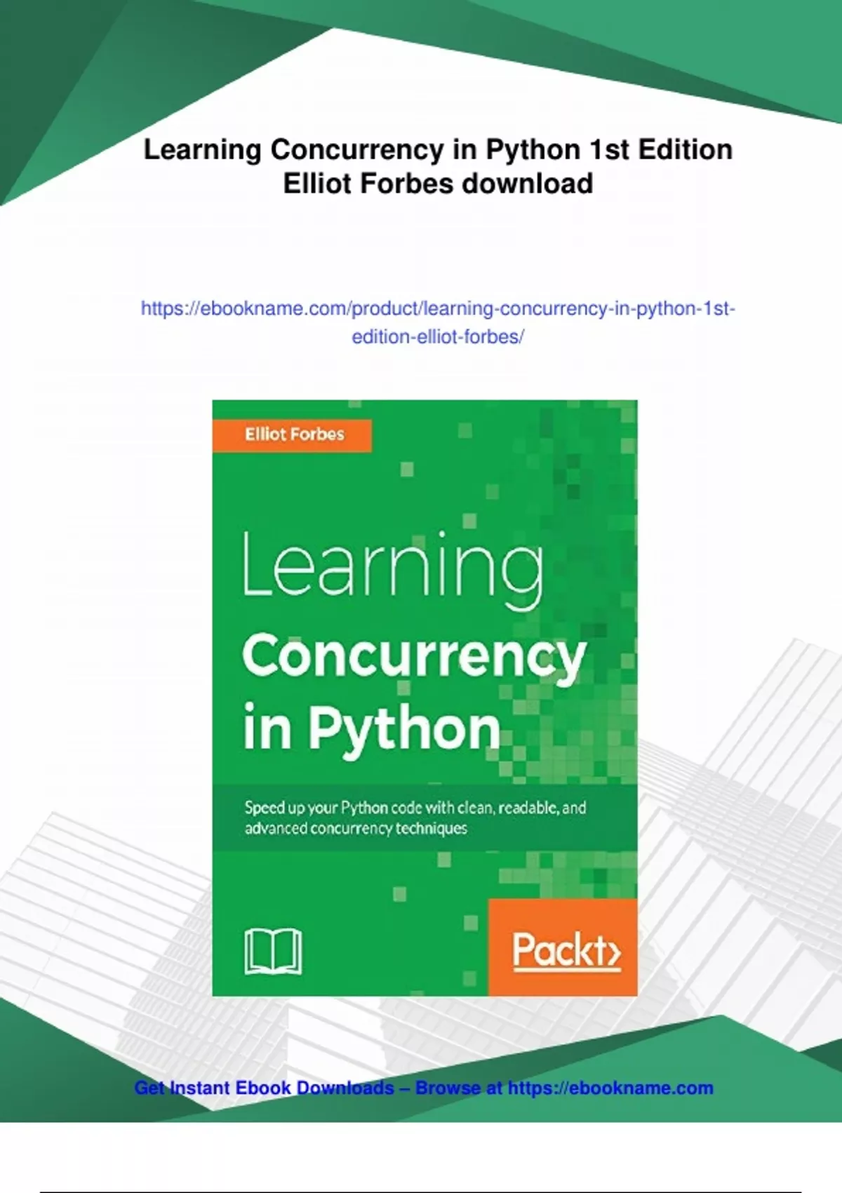 Summary Learning Concurrency in Python 1st Edition Elliot Forbes - Instant Download - Ebookname ...