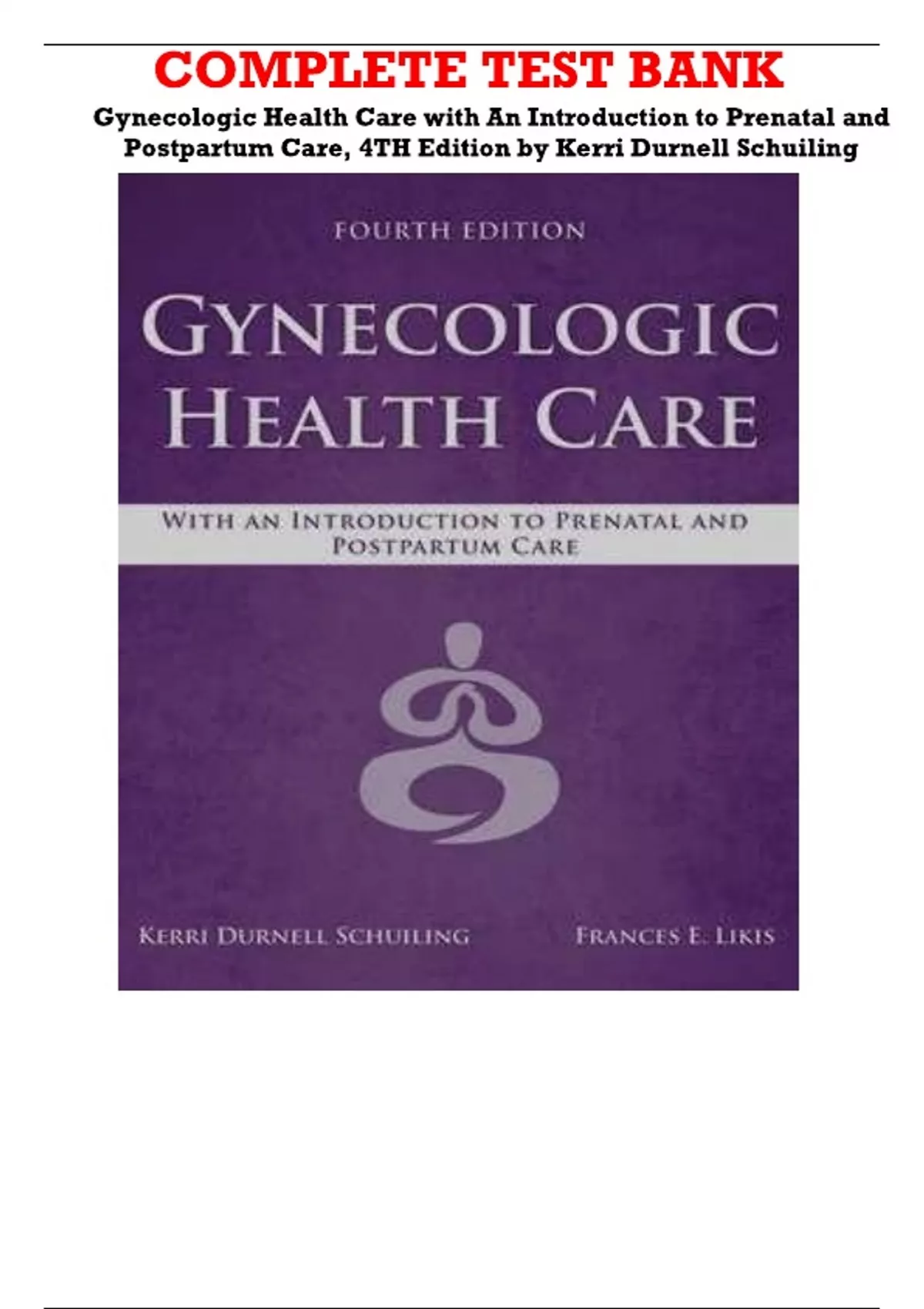 TEST BANK For Gynecologic Health Care: With an Introduction to Prenatal ...