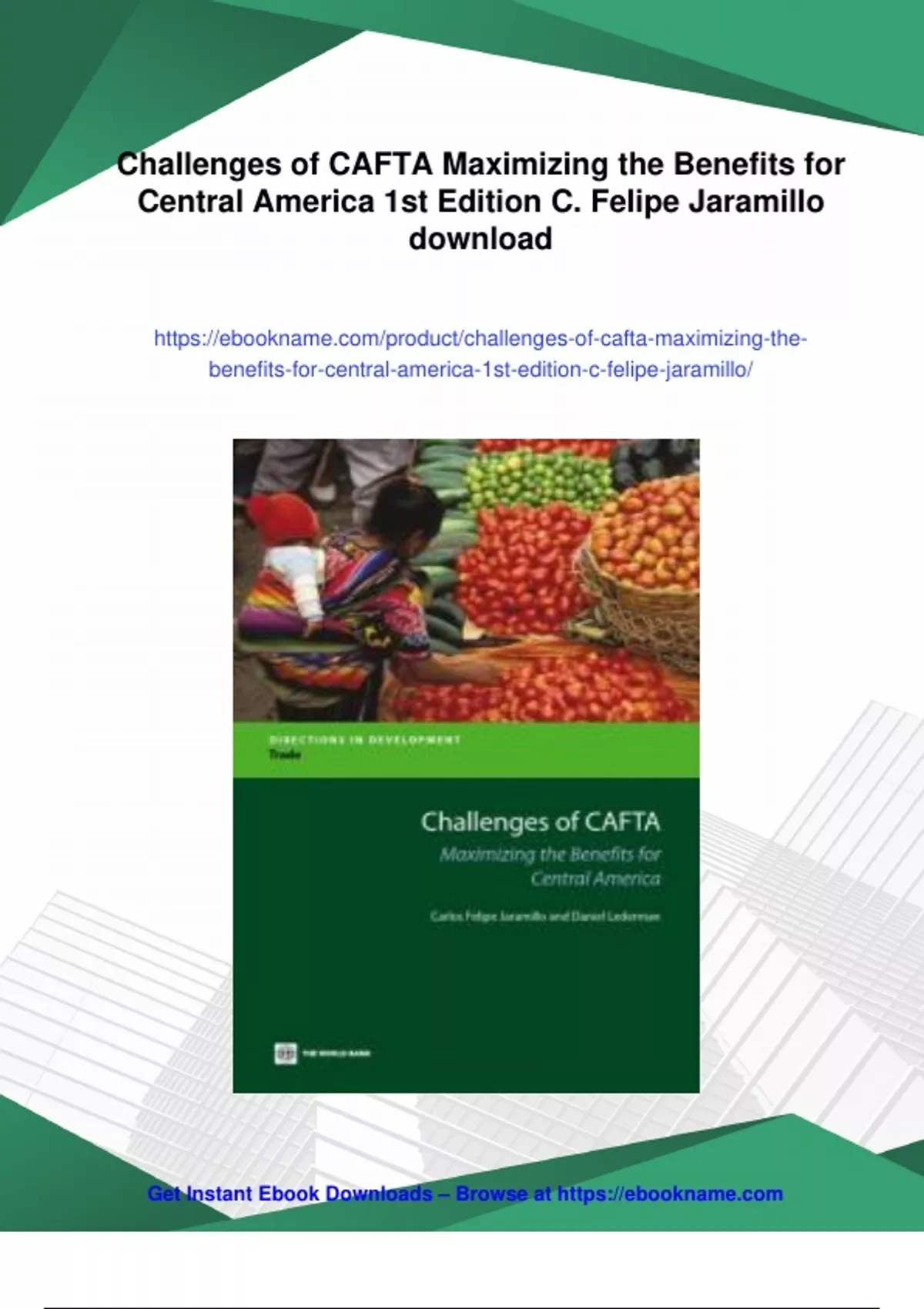 Summary Challenges of CAFTA Maximizing the Benefits for Central America ...