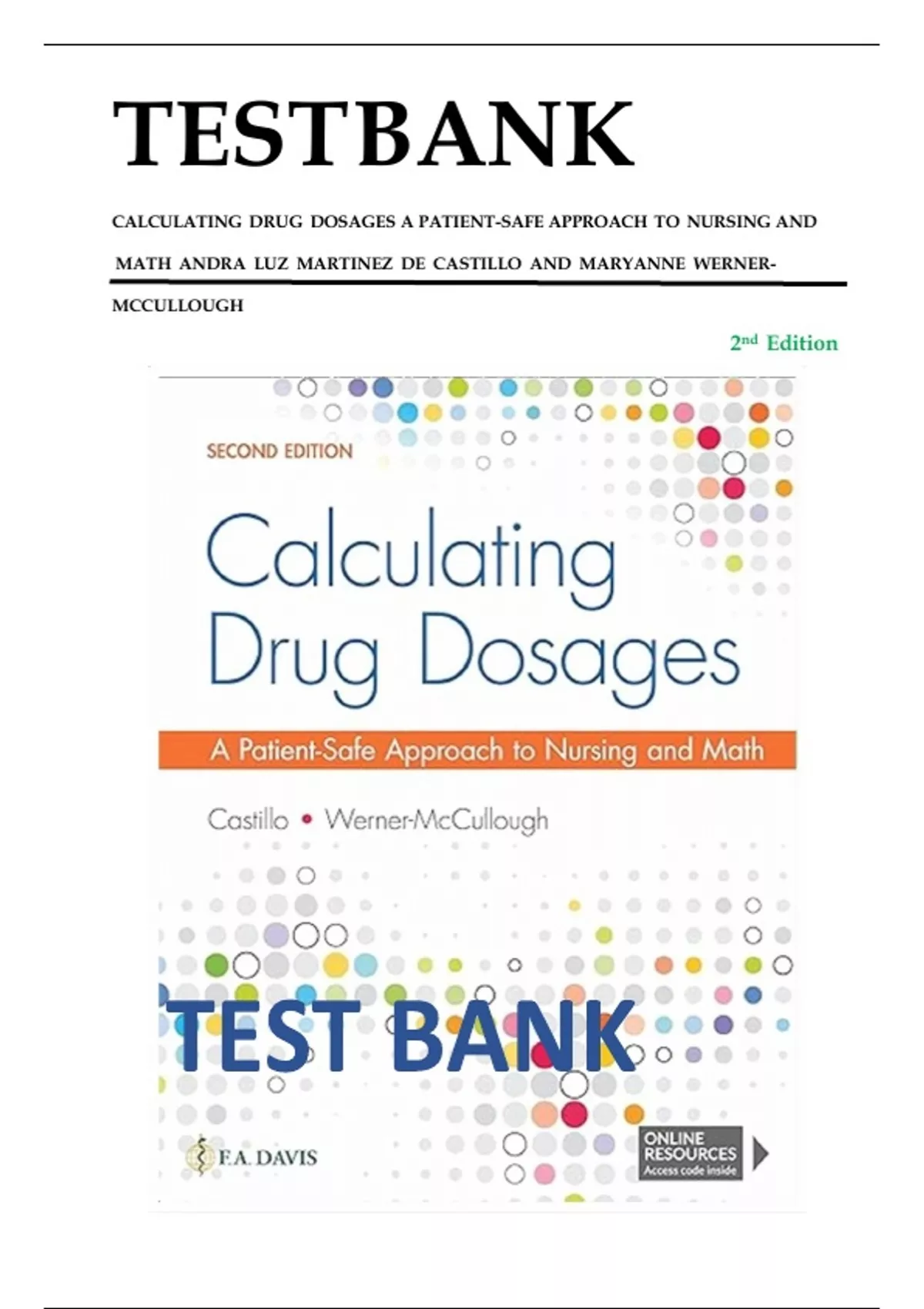 TEST BANK CALCULATING DRUG DOSAGES A PATIENT-SAFE APPROACH TO NURSING ...