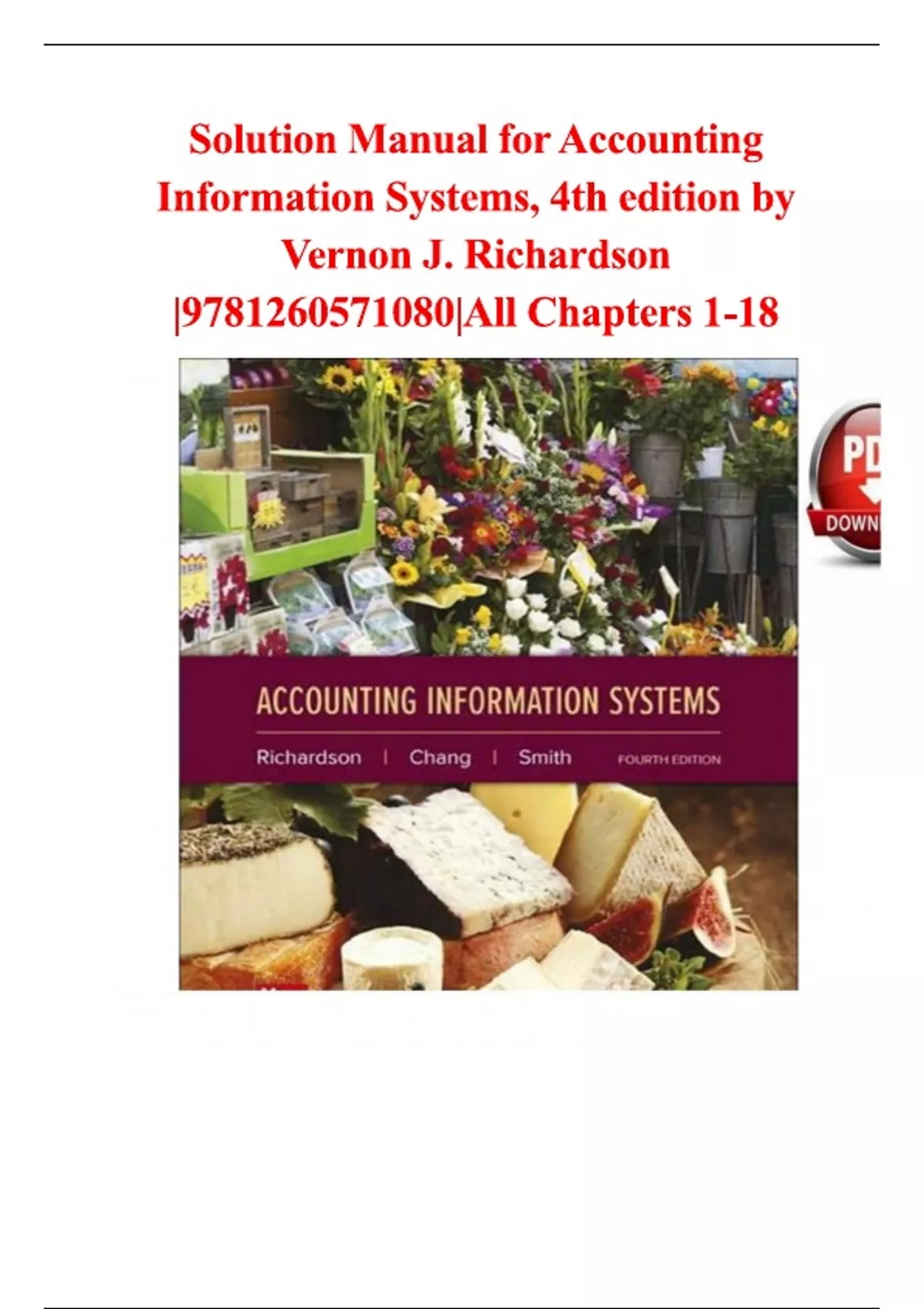 Solution Manual for Accounting Information Systems, 4th edition by Vernon J. Richardson,All ...