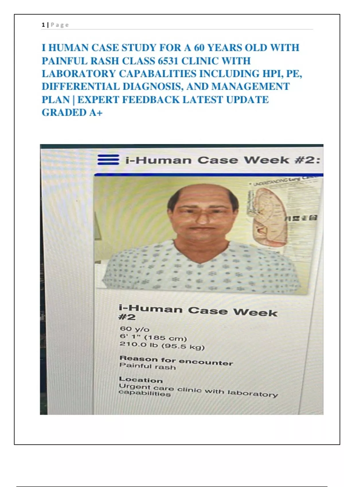 I HUMAN CASE STUDY FOR A 60 YEARS OLD WITH PAINFUL RASH CLASS 6531 CLINIC WITH LABORATORY ...