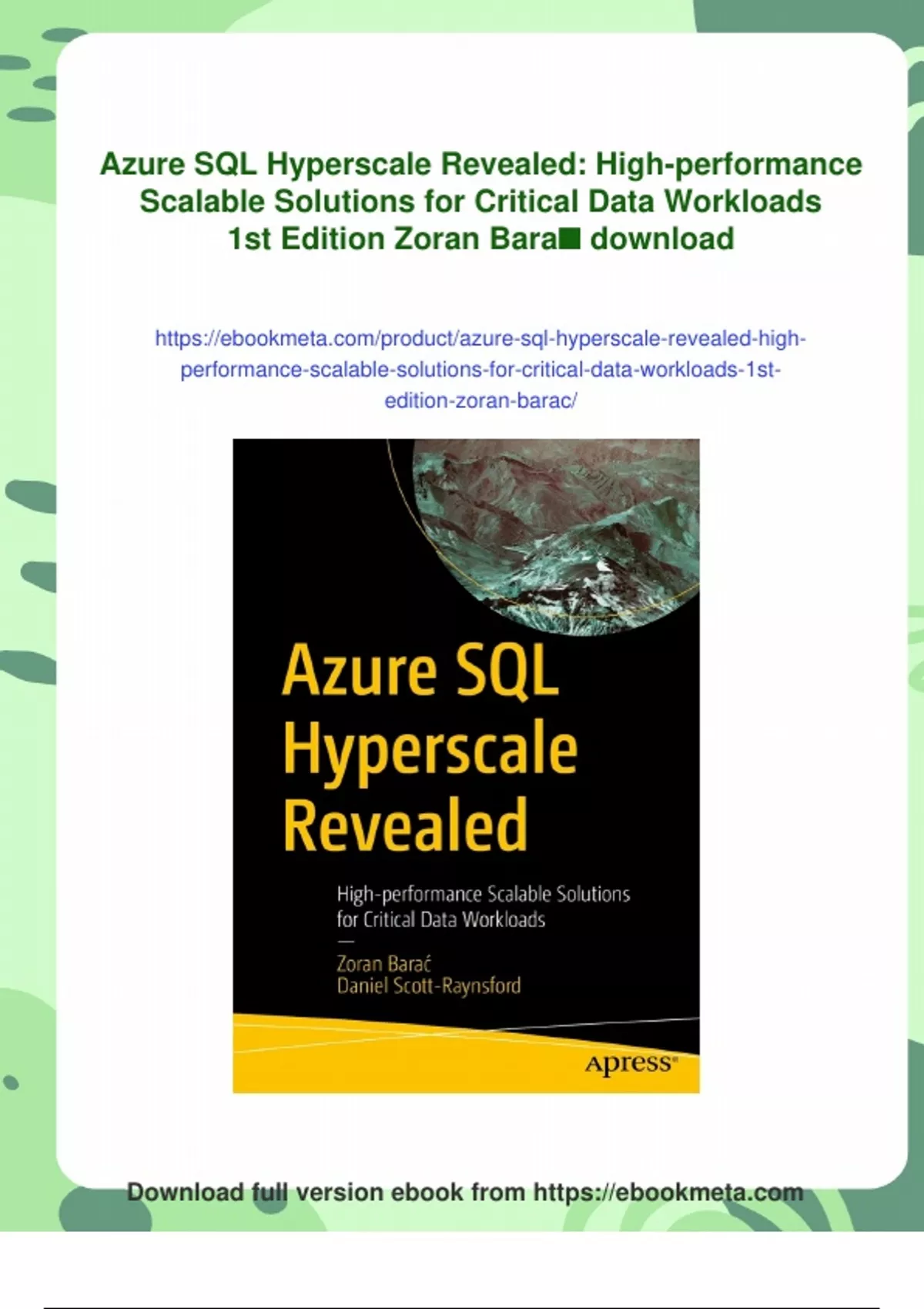 Summary Azure SQL Hyperscale Revealed: High-performance Scalable Solutions for Critical Data ...
