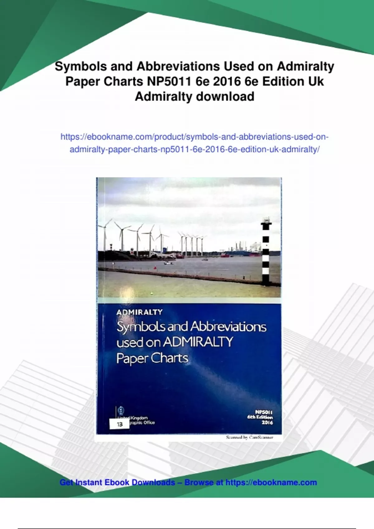Summary Symbols and Abbreviations Used on Admiralty Paper Charts NP5011 ...