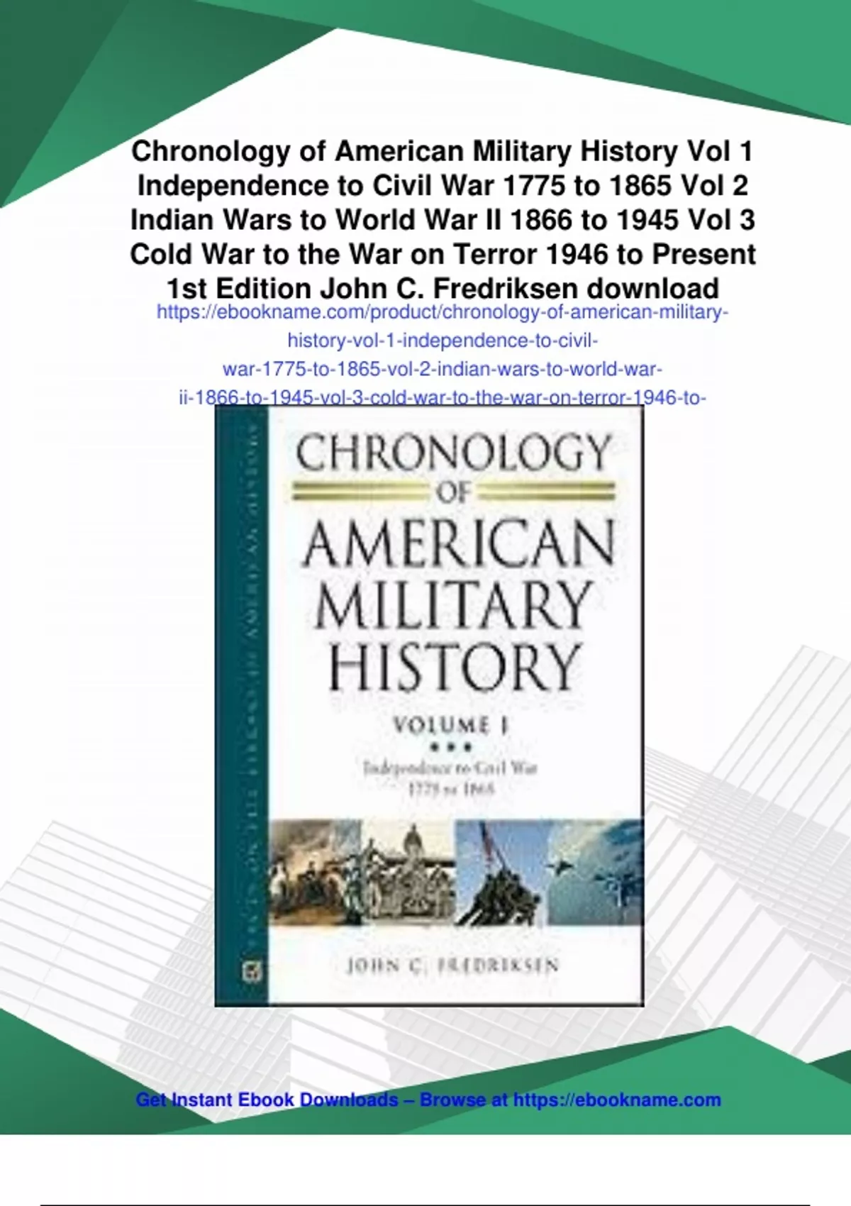 Summary Chronology of American Military History Vol 1 Independence to ...