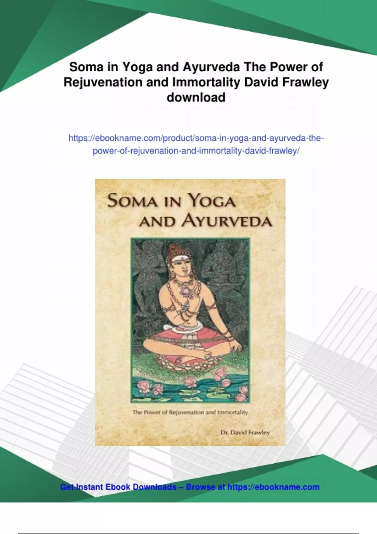Summary Soma in Yoga and Ayurveda The Power of Rejuvenation and ...