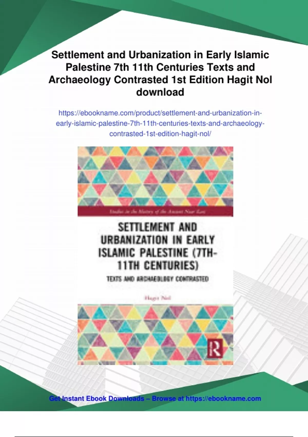 Summary Settlement and Urbanization in Early Islamic Palestine 7th 11th ...