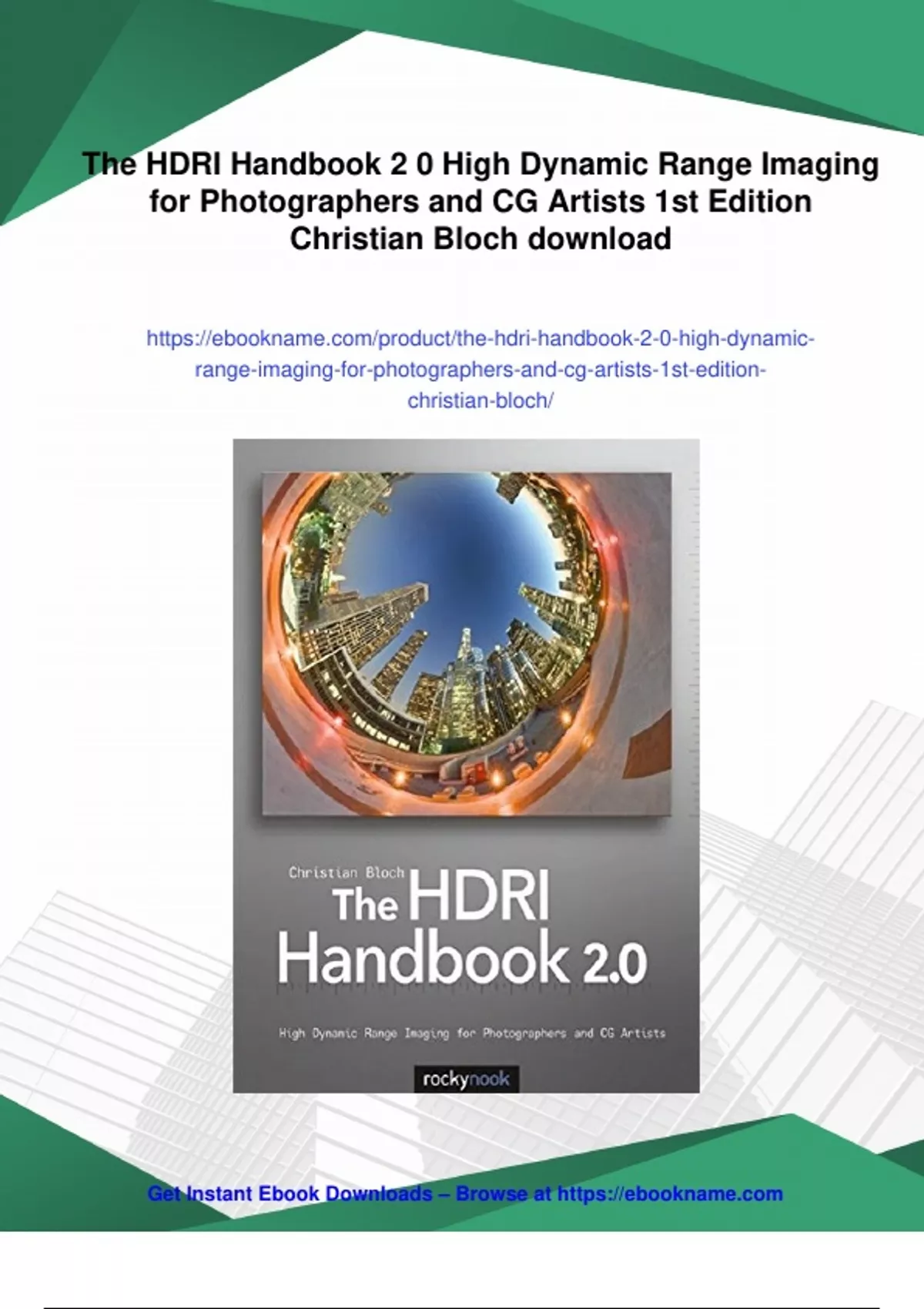 Summary The HDRI Handbook 2 0 High Dynamic Range Imaging for ...