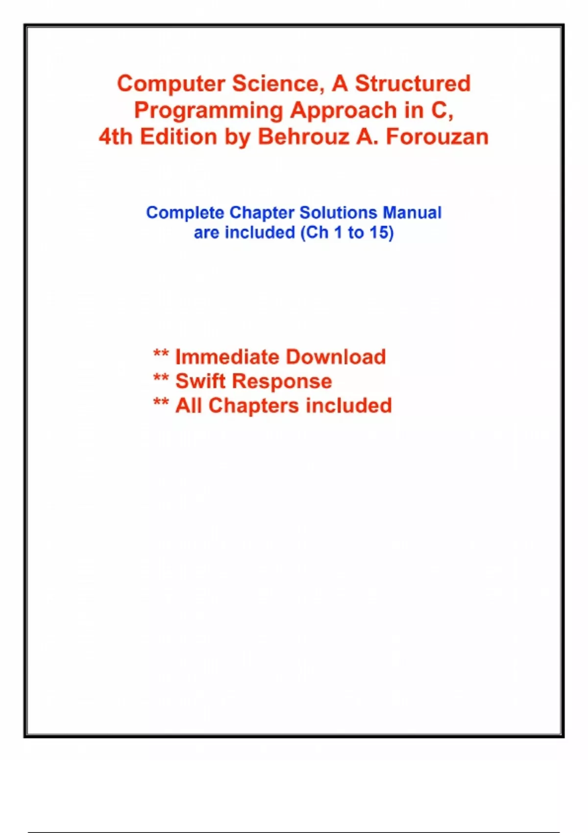 Computer Science: A Structured Programming Approach in C 4th Edition - Solutions Manual by ...