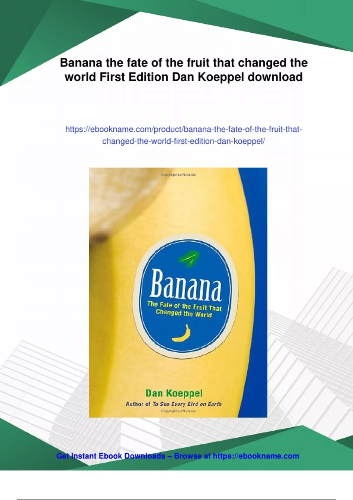 Summary Banana the fate of the fruit that changed the world First Edition Dan Koeppel - Digital ...