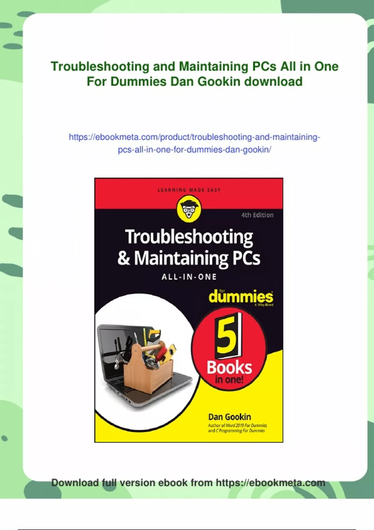 Summary Troubleshooting and Maintaining PCs All in One For Dummies Dan ...