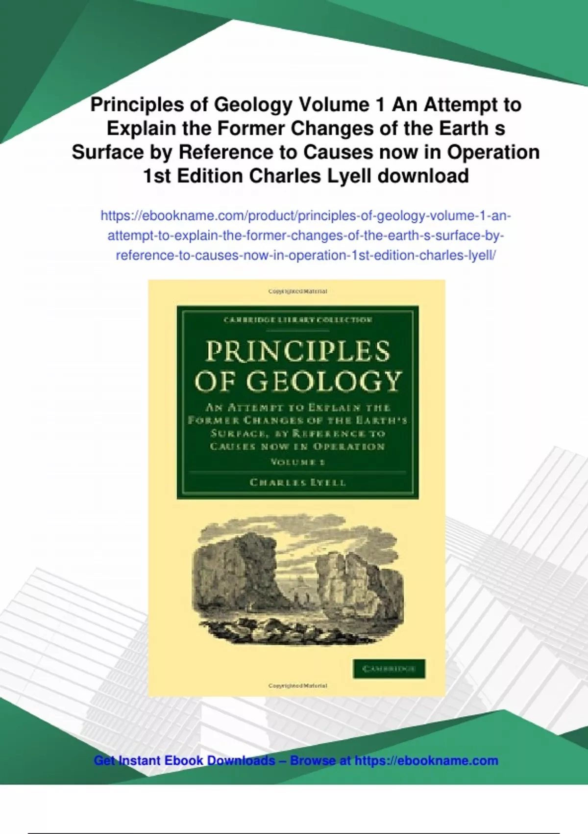 Summary Principles of Geology Volume 1 An Attempt to Explain the Former ...