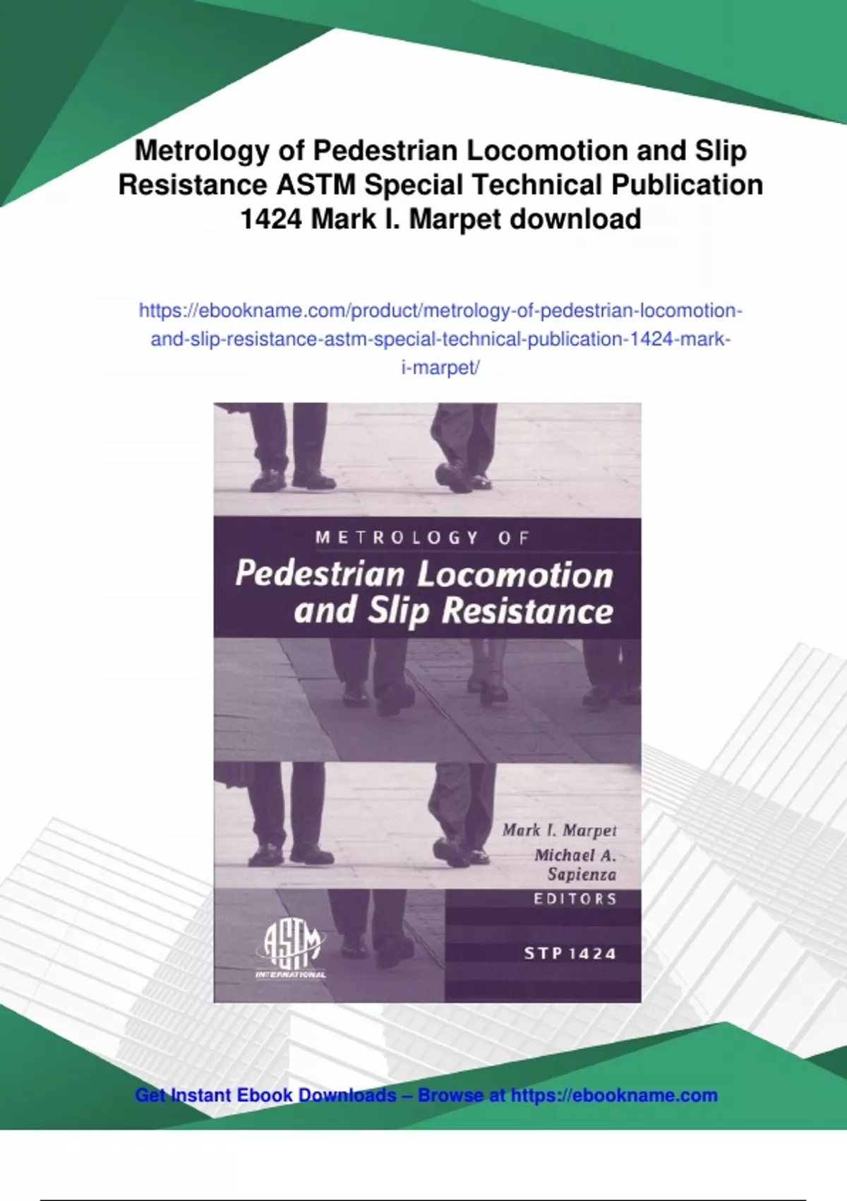 Summary Metrology of Pedestrian Locomotion and Slip Resistance ASTM ...