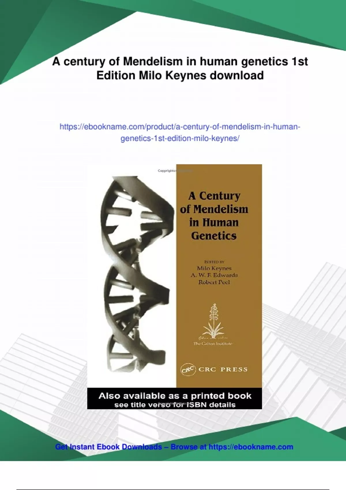 Summary A century of Mendelism in human genetics 1st Edition Milo ...