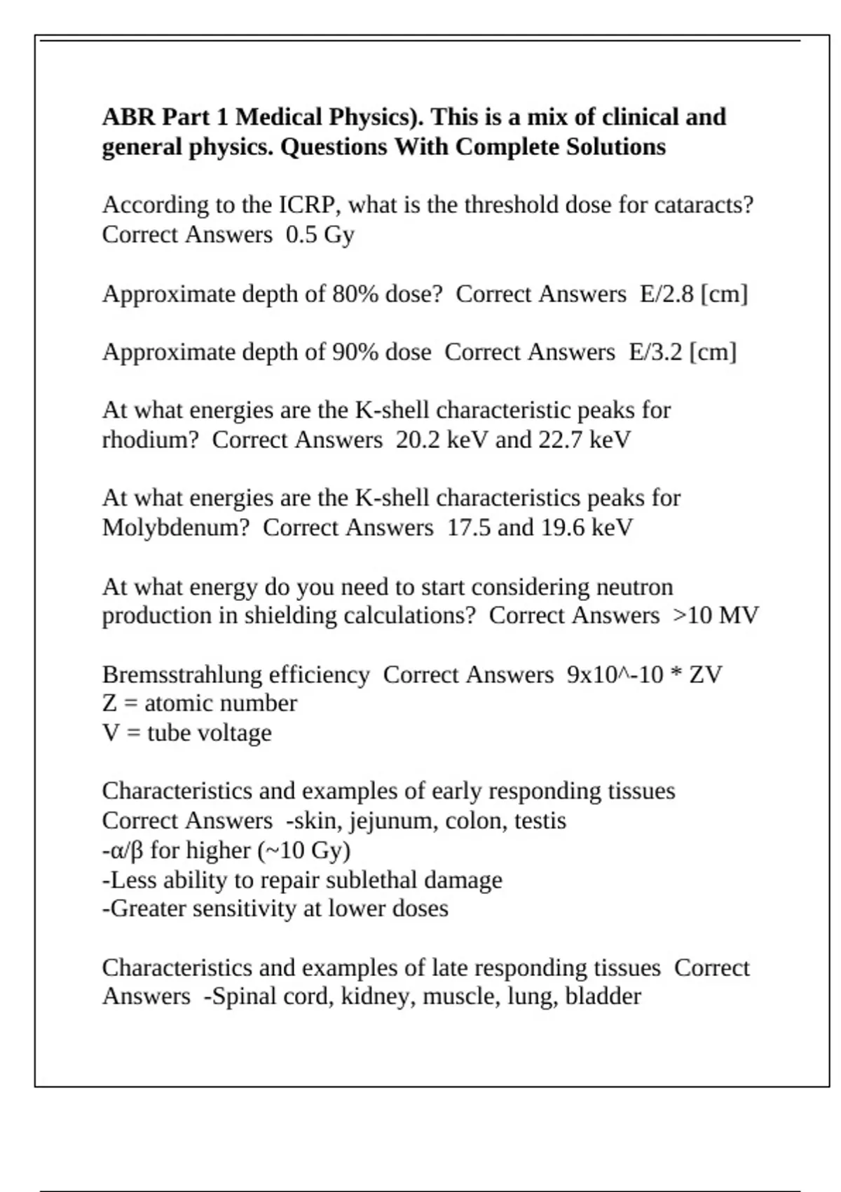 ABR Part 1 Medical Physics). This is a mix of clinical and general ...