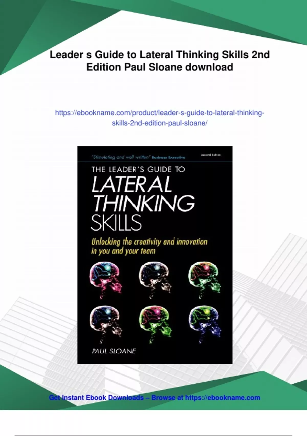Summary Leader s Guide to Lateral Thinking Skills 2nd Edition Paul ...
