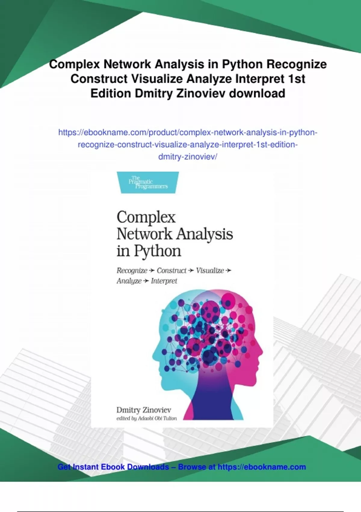 Summary Complex Network Analysis in Python Recognize Construct Visualize Analyze Interpret 1st ...