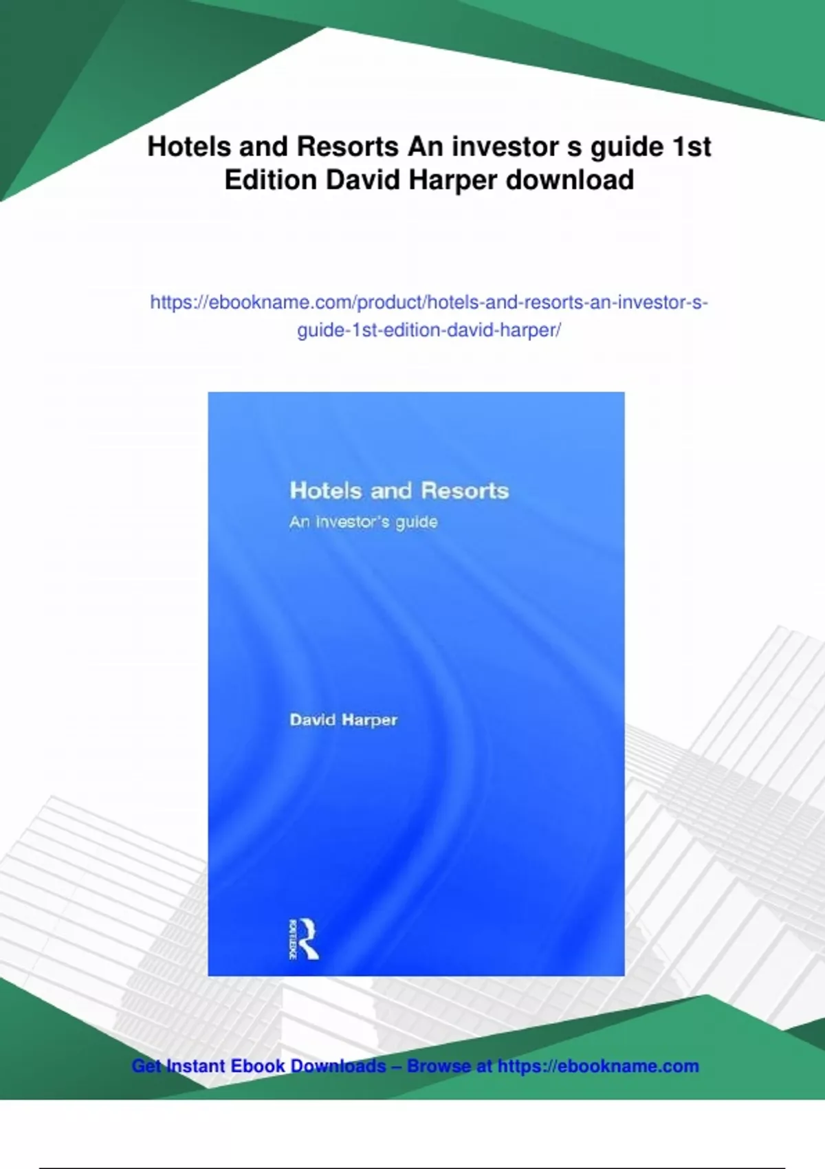 Summary Hotels and Resorts An investor s guide 1st Edition David Harper ...