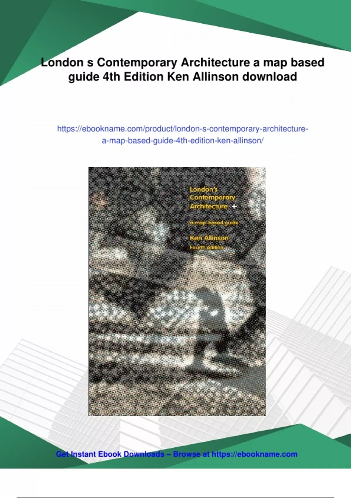 Summary London s Contemporary Architecture a map based guide 4th ...