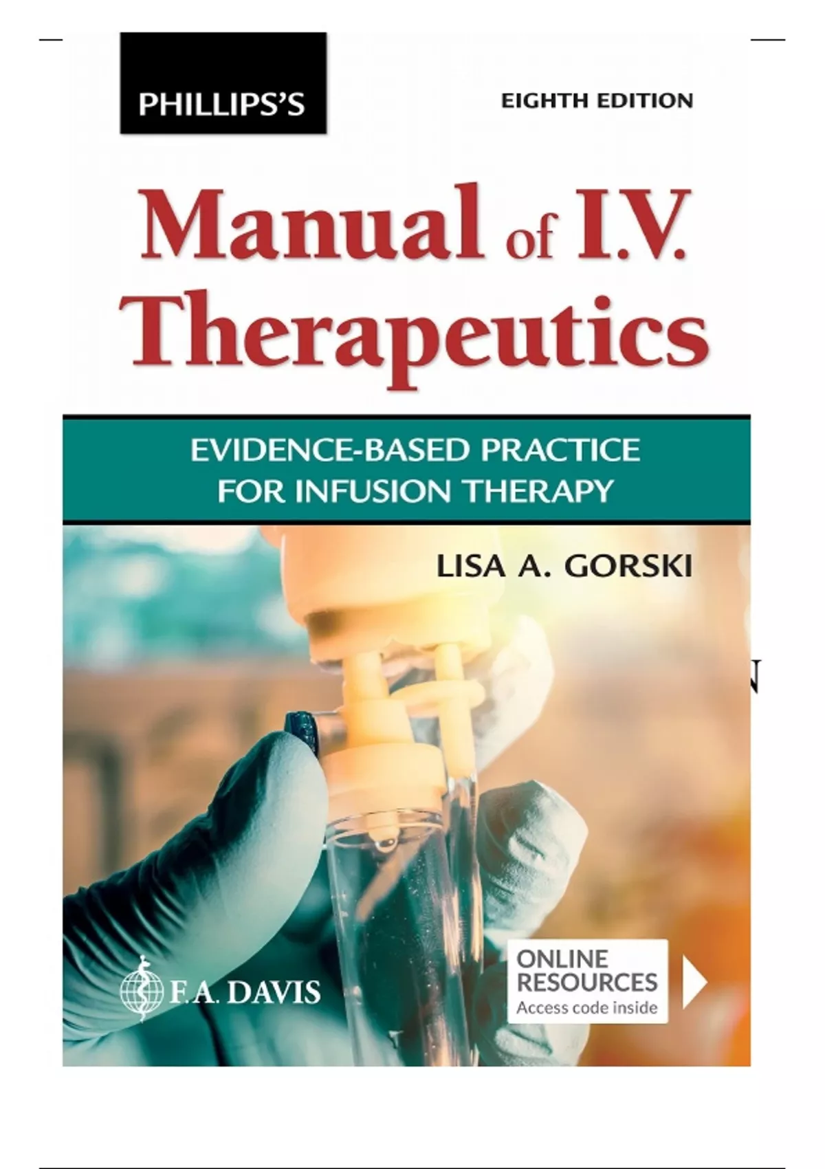 Test Bank for Phillips’s Manual of I.V. Therapeutics; Evidence-Based ...