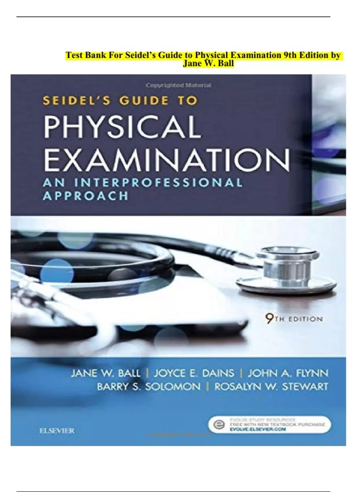 Seidel's Guide to Physical Examination 9th Edition Ball Test Bank ISBN ...