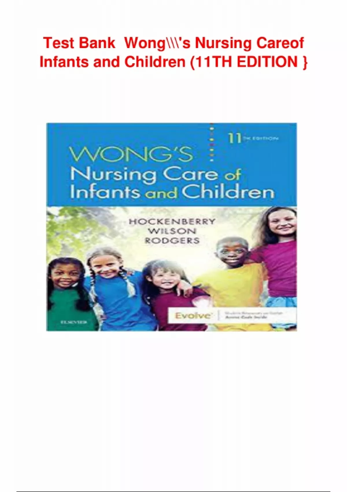 Test bank for Wong's Nursing Care of Infants and Children 11th Edition ...