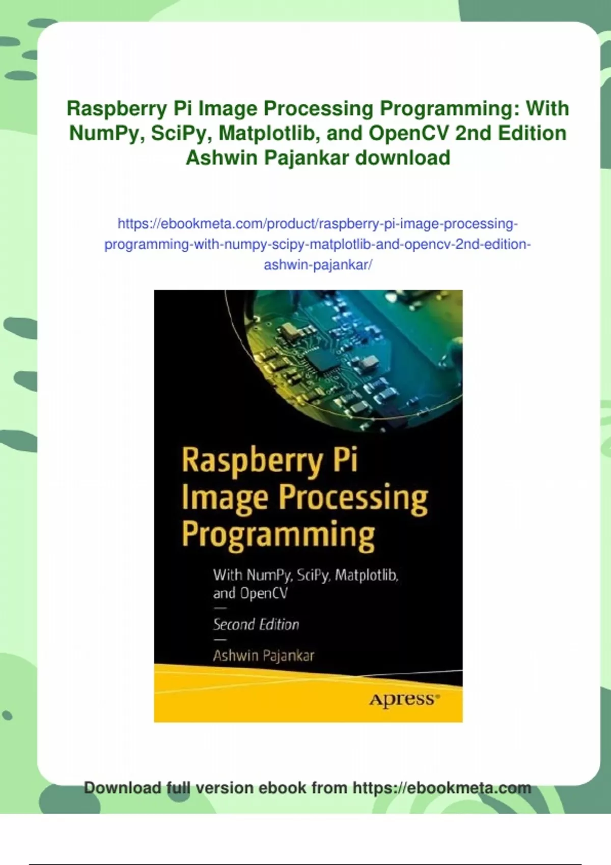 Summary Raspberry Pi Image Processing Programming: With NumPy, SciPy, Matplotlib, and OpenCV 2nd ...