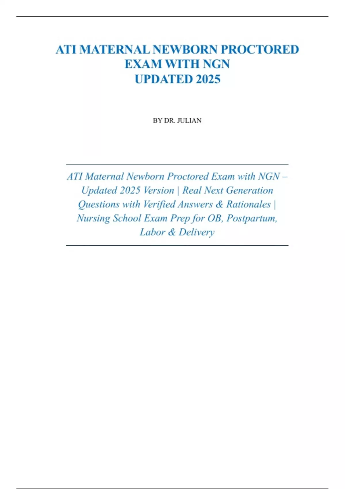 ATI Maternal Newborn Proctored Exam with NGN – Updated 2025 Version ...