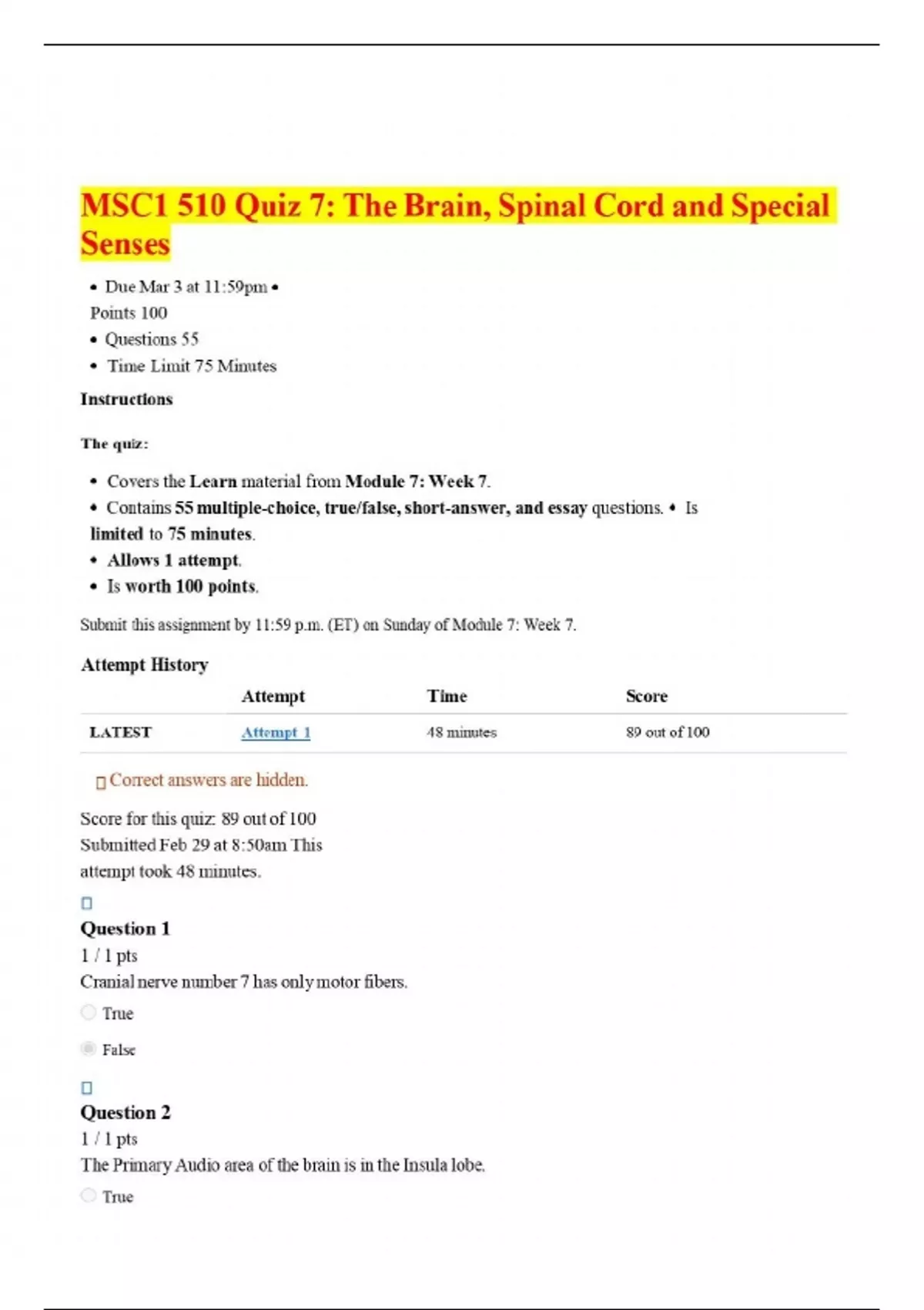 MSC1 510 Quiz 7: The Brain, Spinal Cord and Special Senses | Questions ...