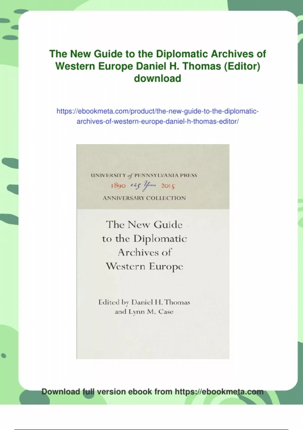 Summary The New Guide to the Diplomatic Archives of Western Europe ...