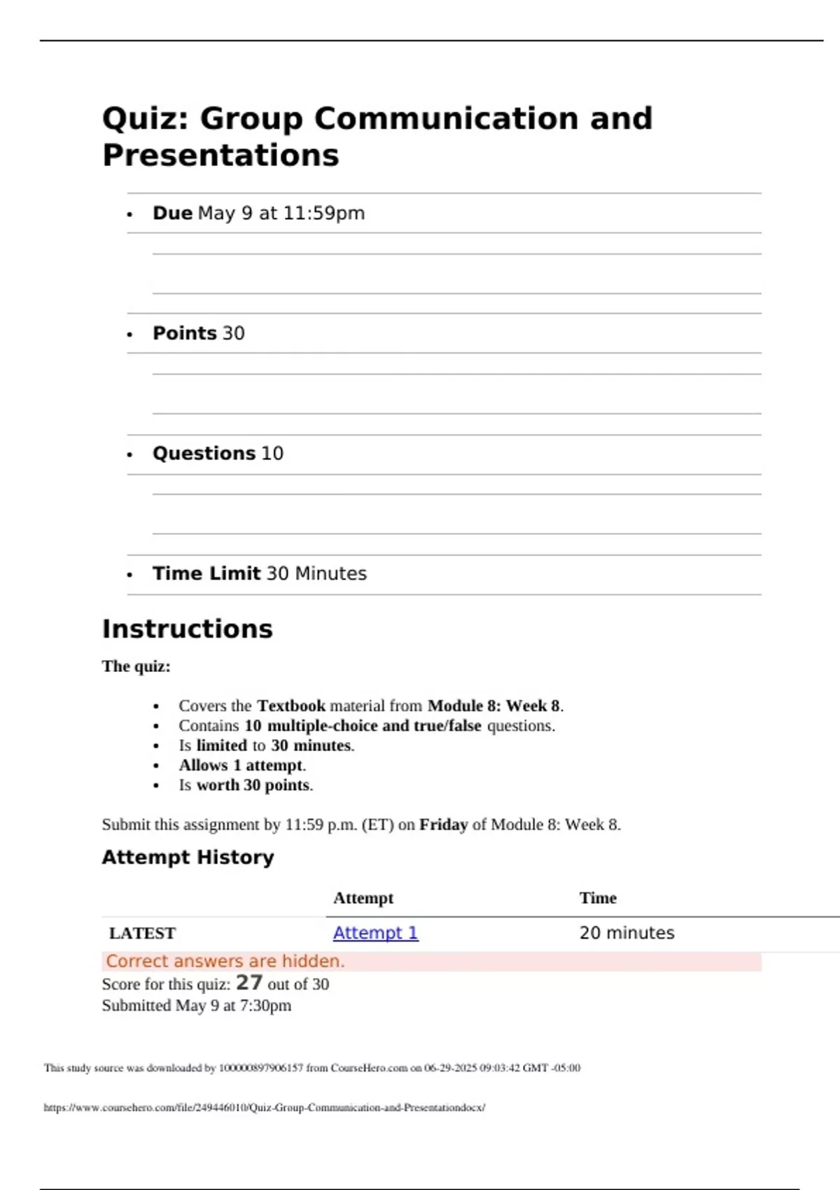 COMS 101 Module 8: Week 8 Quiz: Group Communication and Presentations ...