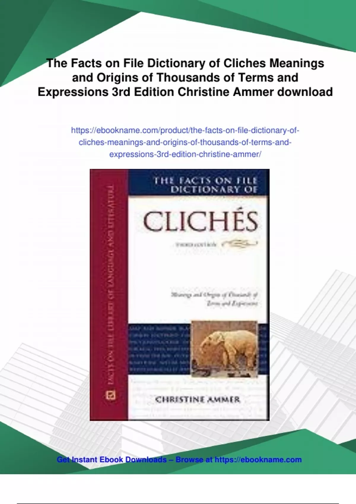 Summary The Facts on File Dictionary of Cliches Meanings and Origins of ...
