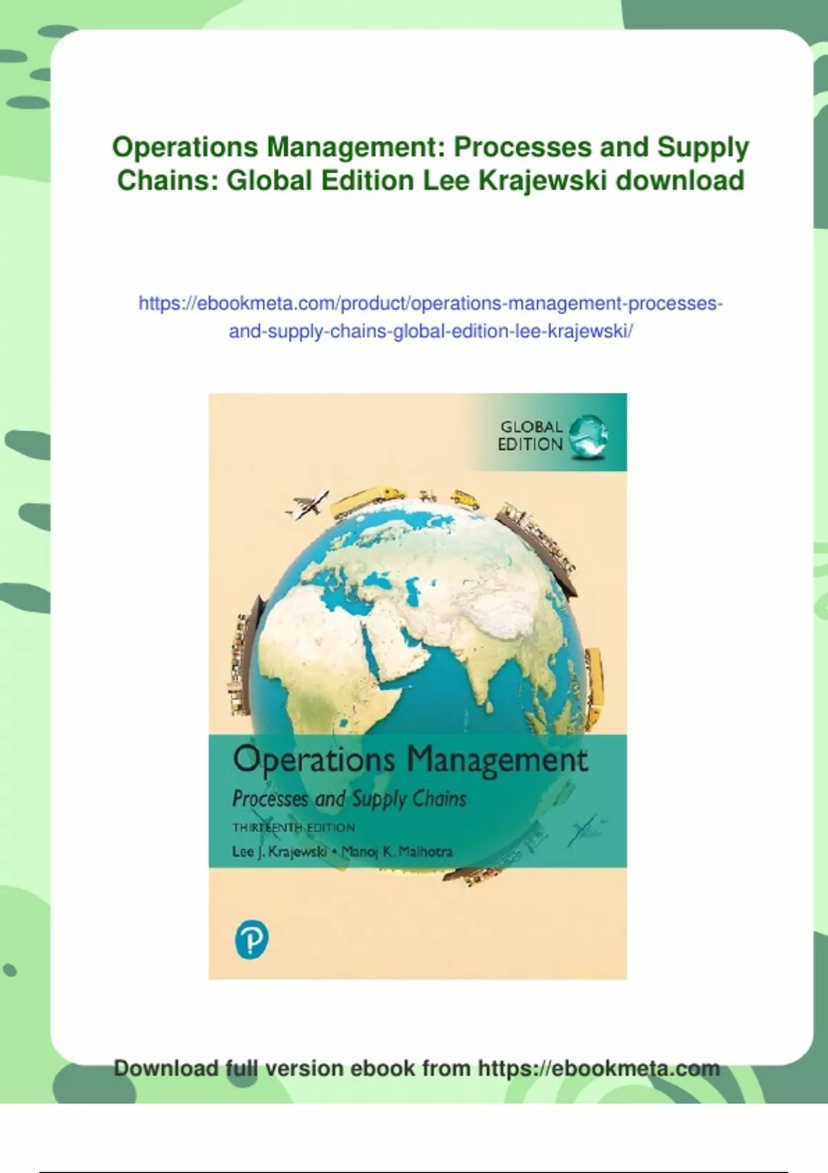Summary Operations Management: Processes and Supply Chains: Global ...